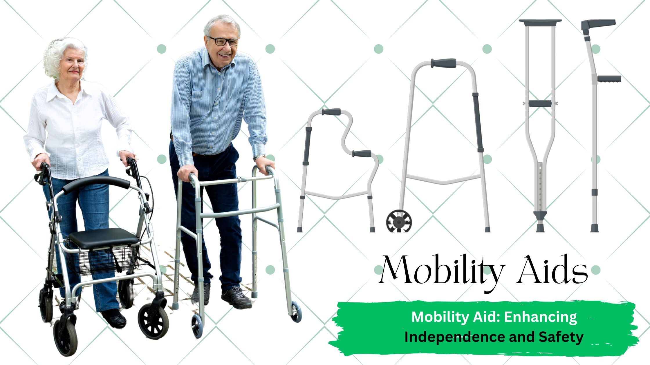 Mobility Aids for Independence and Safety Support at Every Step ...